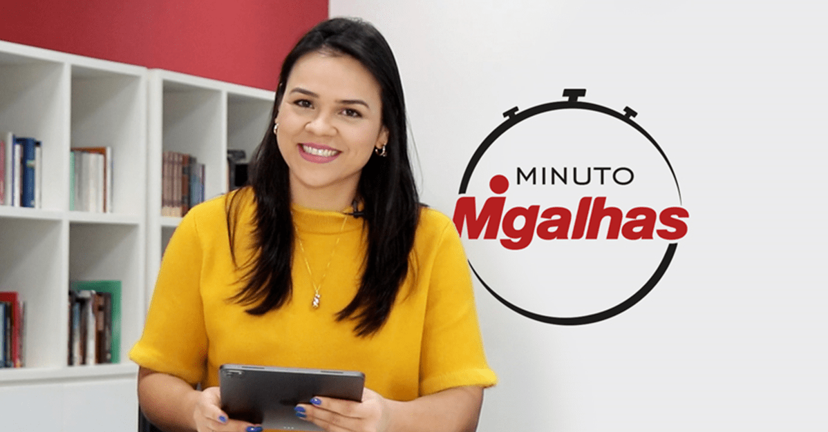 Líder brochante, juiz afastado e advogado romântico no Minuto Migalhas ...