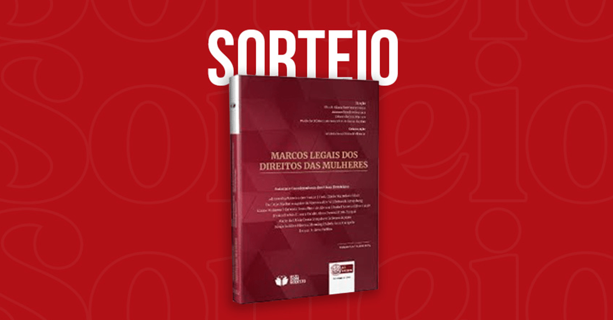 Sorteio da obra "Marcos Legais dos Direitos das Mulheres" - Migalhas