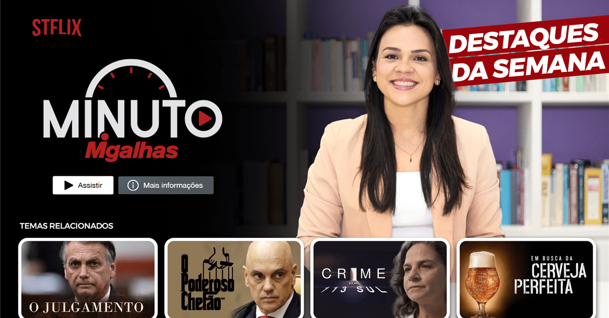 Minuto Migalhas tem STFlix, Crime da 113 Sul e geladeira de cerveja ...