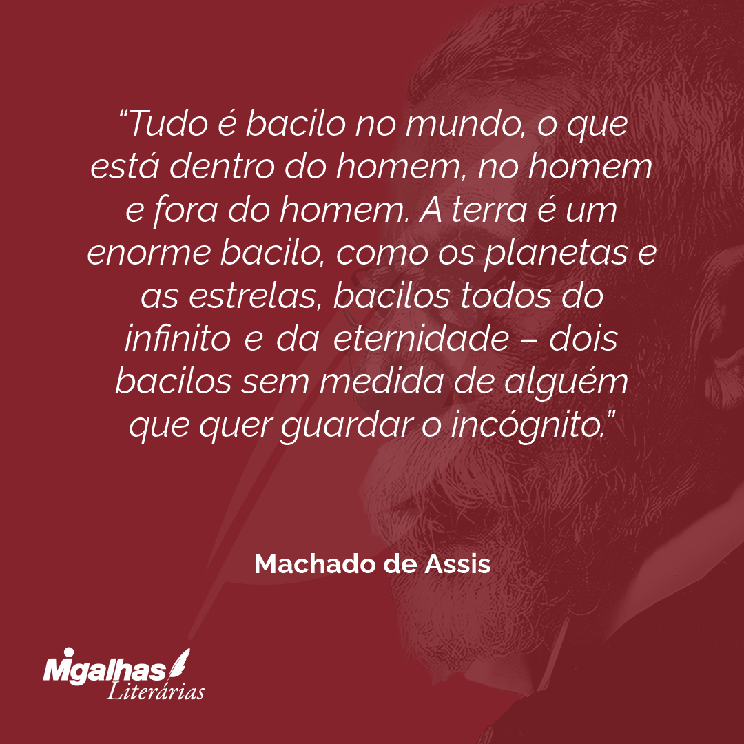 Frases e pensamentos de grandes escritores sobre Termo Bact%c3%a9ria ...